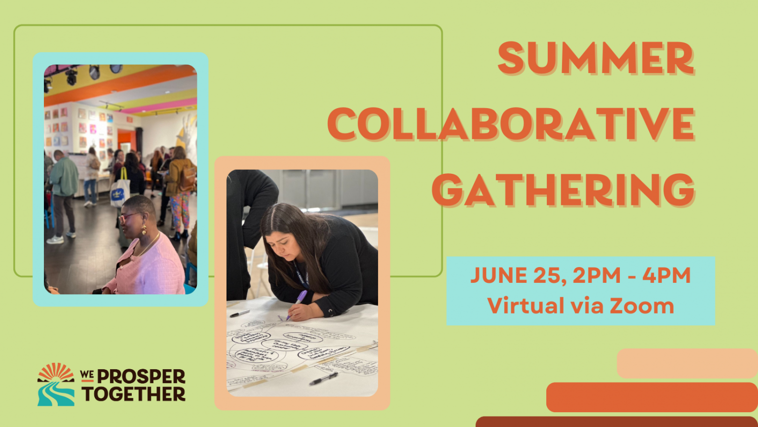 Summer Collaborative Gathering 2024 - We Prosper Together